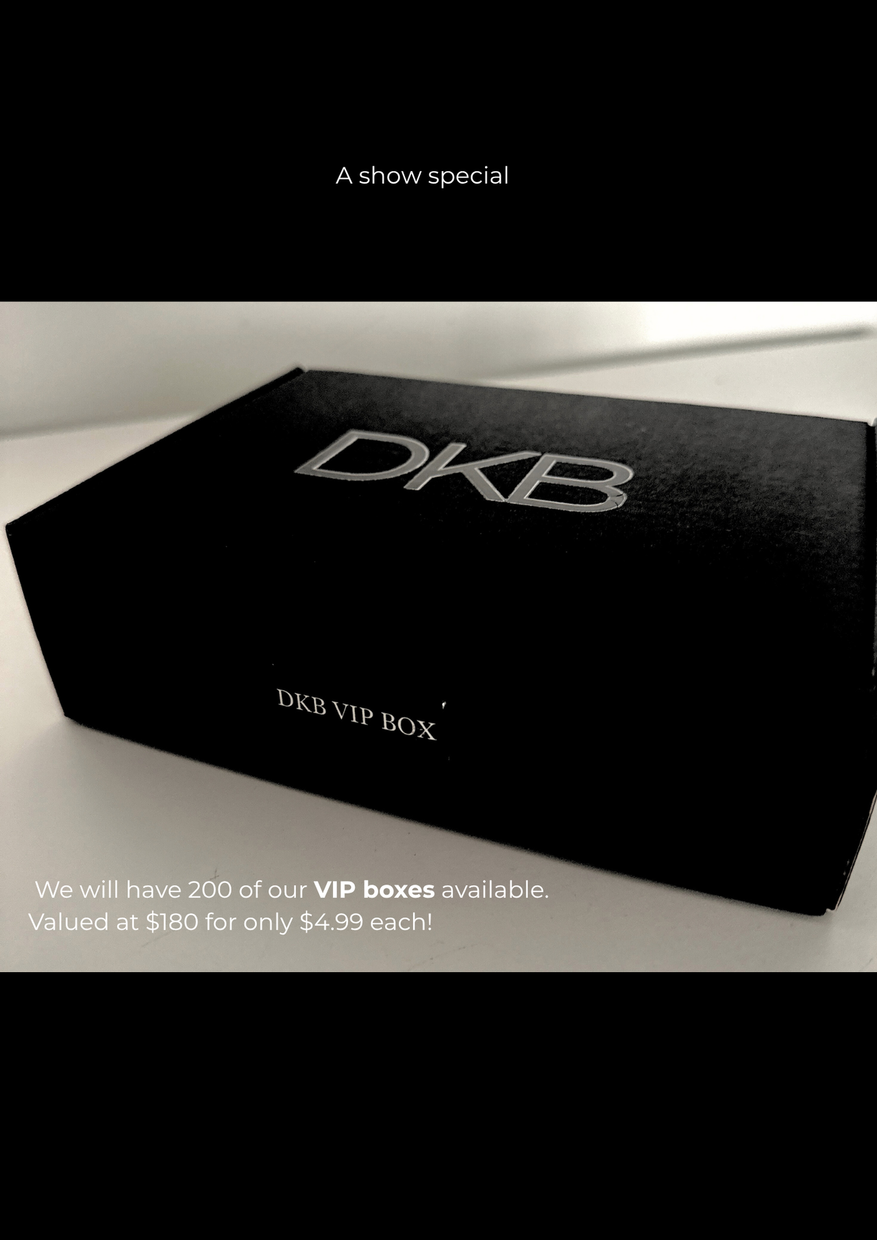 ESI Show VIP Box – DK BEAUTY
